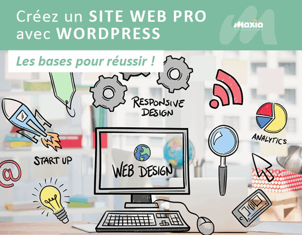 Créez un site web pro avec WordPress : les bases pour réussir - Printemps de l'innovation